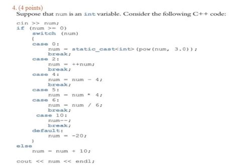 Solved Suppose That Num Is An Int Variable Consider The