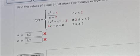 solved find the values of a and b ﻿that make f ﻿continuous