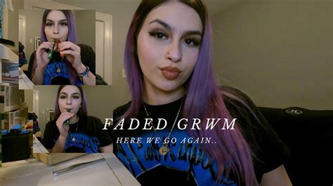Faded Grwm Youtube