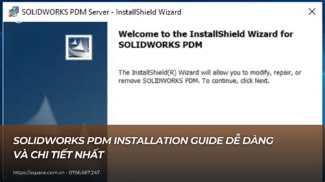 Solidworks Pdm Installation Guide Dễ Dàng Và Chi Tiết Nhất Sspace