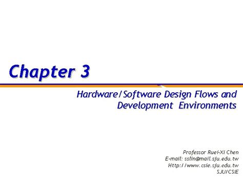 Chapter 3 Hardwaresoftware Design Flows And Development Environments