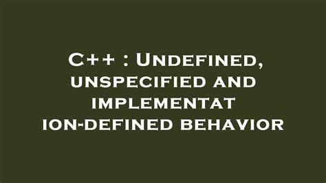 C Undefined Unspecified And Implementation Defined Behavior Youtube