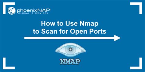 How To Use Nmap To Scan For Open Ports