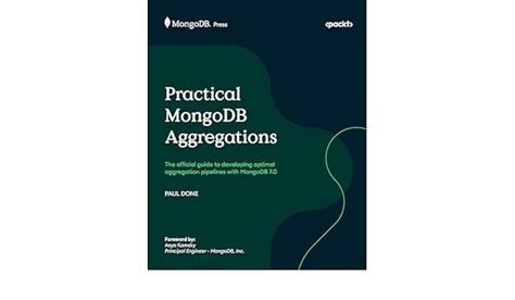 Practical Mongodb Aggregations The Official Guide To Developing