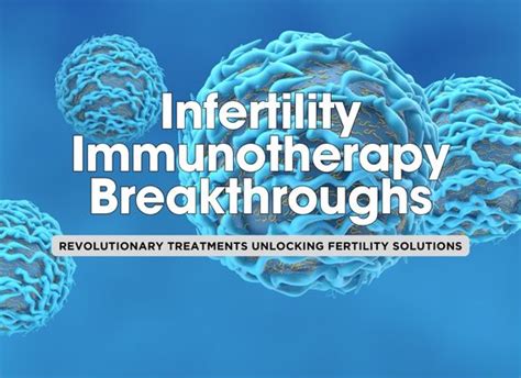 Immunotherapy Fertility Search