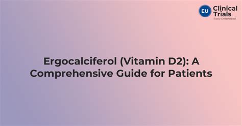 Ergocalciferol Application In Therapy And Current Clinical Research