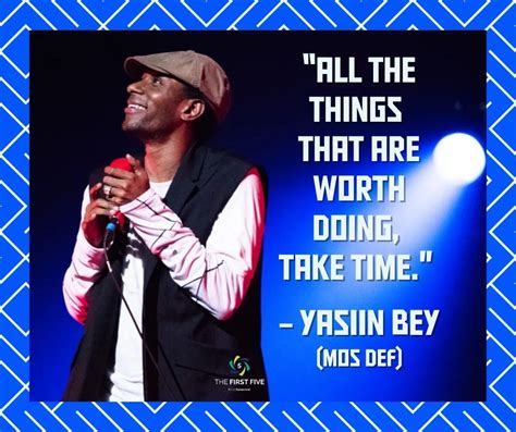 Yasiin Bey Worth Time First Five Plus