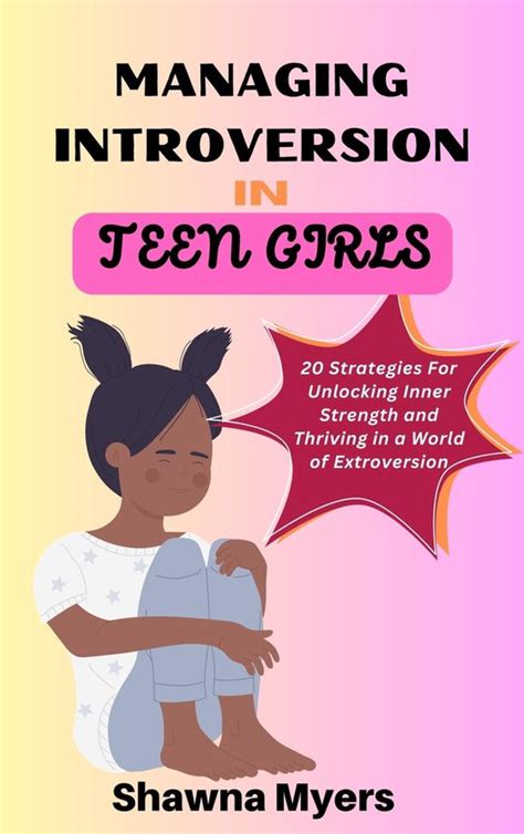 Managing Introversion In Teen Girls Ebook Shawna Myers 1230006495800 Boeken Bol