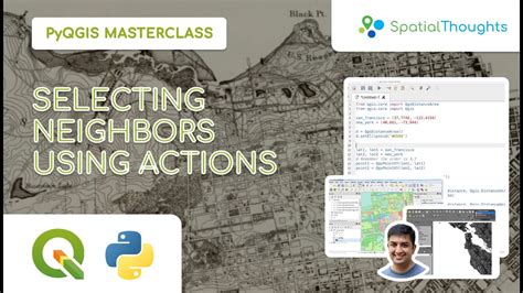 Selecting Neighbors Using Actions Pyqgis Masterclass Youtube