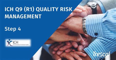 Step 4 Guía ICH Q9 R1 Quality Risk Management Adopción de la Guía