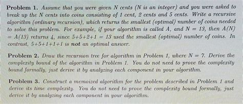 Solved Problem 1 Assume That You Were Given N Cents N Is