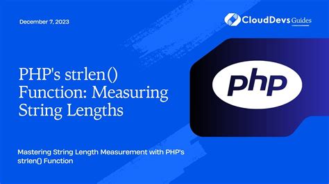 Phps Strlen Function Measuring String Lengths