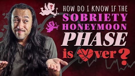 How To Survive The Honeymoon Phase Of Sobriety Episode 220 Sobriety