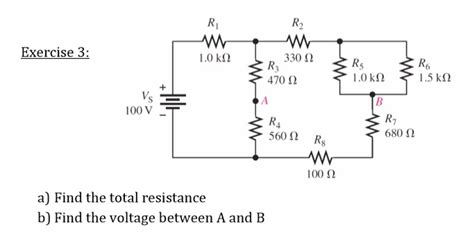 Solved Find The Total Resistance Find The Voltage Between A Chegg Com