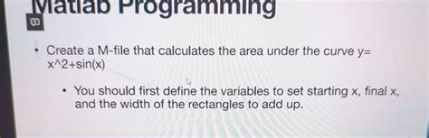 Solved Matiab Programmingcreate A M File That Calculates The