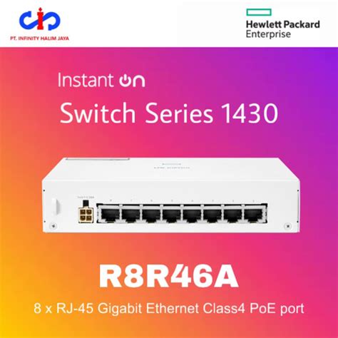 Jual HPE Networking Instant On Switch 1430 8G 64W Swicth R8R46A Jakarta Pusat Infinity