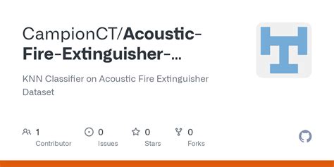 Github Campionctacoustic Fire Extinguisher Classifier Knn