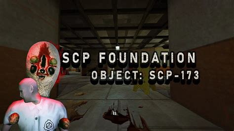 Scp Foundation Object Scp 173 Gameplay Youtube