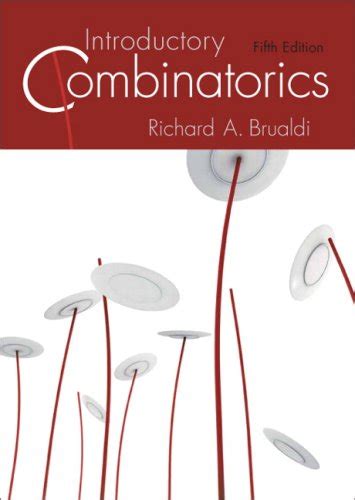 Introductory Combinatorics 5th Edition Brualdi Richard A 9780136020400 Books