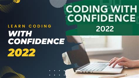 Coding With Confidence 2022 Code Fearlessly Tech Tu Pedia