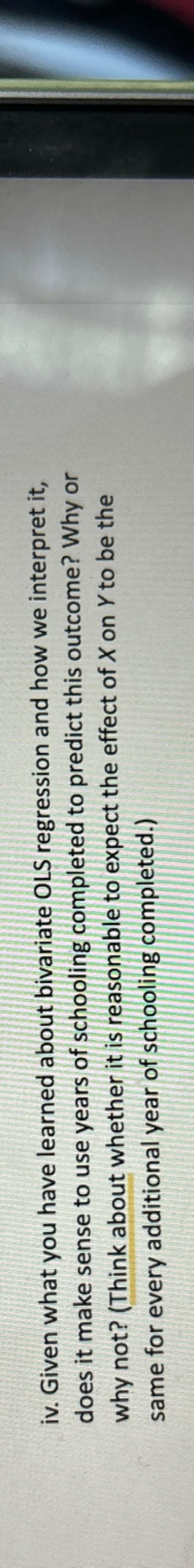 Solved Iv ﻿given What You Have Learned About Bivariate Ols