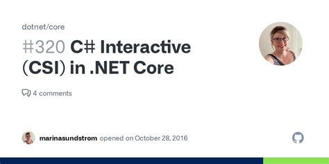 c interactive csi in core · issue 320 · dotnet core · github