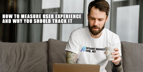 How To Measure User Experience And Why You Should Track It