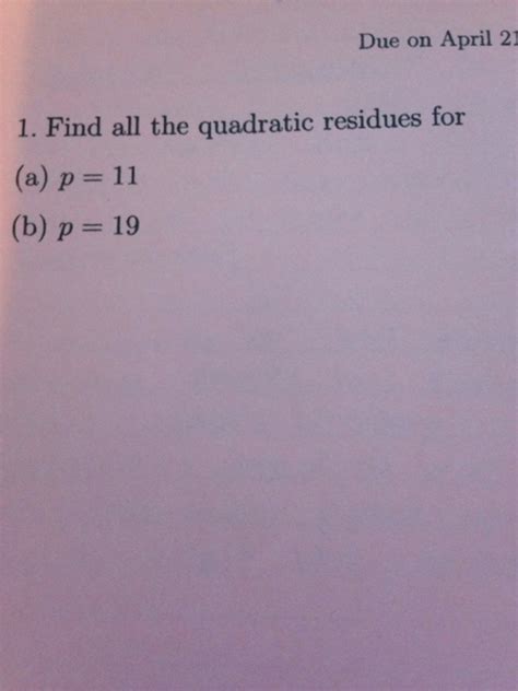 Solved Find All The Quadratic Residues For P 11 P 19