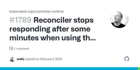 Reconciler Stops Responding After Some Minutes When Using The Builderonlymetadata Watch Option