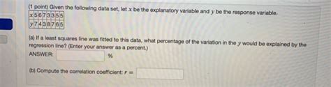 Solved 1 Point Given The Following Data Set Let X Be The