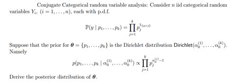 Solved Conjugate Categorical Random Variable Analysis