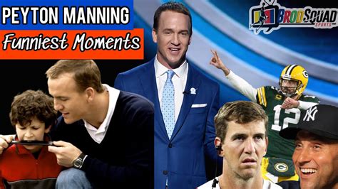 Peyton Manning Funniest Moments Youtube