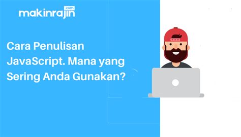 Penulisan Javascript 4 Cara Dalam Menuliskan Javascript Pada Website