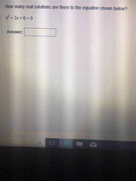 Solved How Many Real Solutions Are There To The Equation Chegg Com
