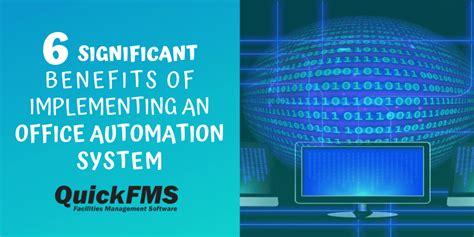 6 Significant Benefits Of Implementing An Office Automation System