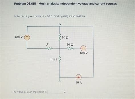 Solved Problem 03051 Mesh Analysis Independent Voltage