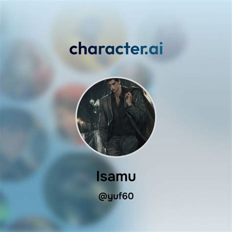 Chat With Isamu Character Ai Personalized Ai For Every Moment Of Your Day