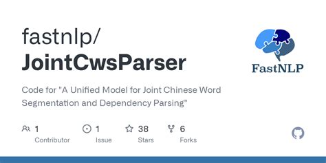 Github Fastnlp Jointcwsparser Code For A Unified Model For Joint Chinese Word Segmentation