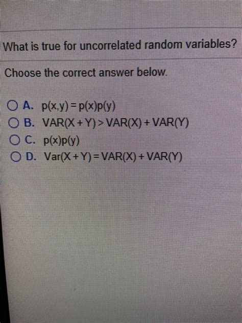 Solved What Is True For Uncorrelated Random Variables