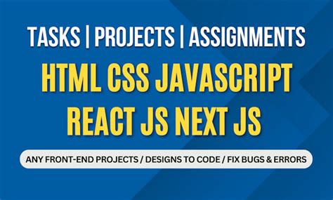 Erledigen Sie Html Css Javascript Und React Js Aufgaben