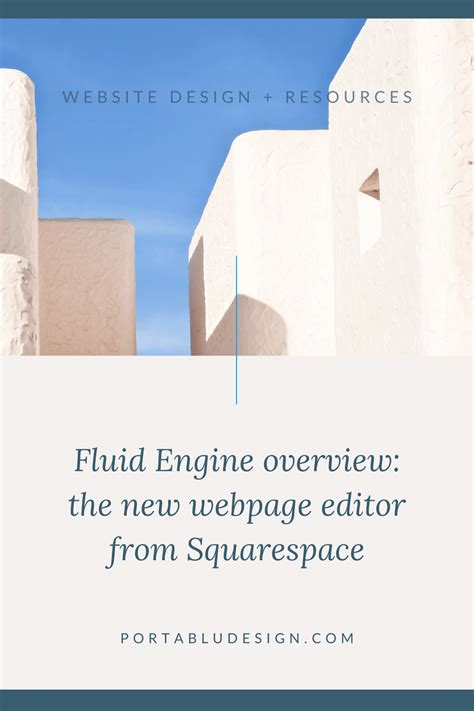 Squarespace Fluid Engine Overview — Porta Blu Design