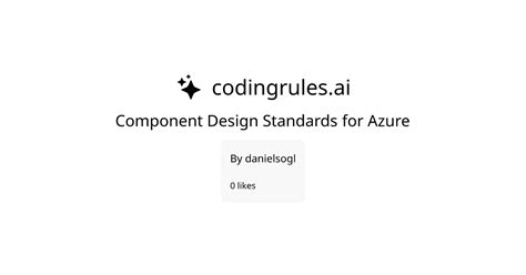 Component Design Standards For Azure Coding Rules Codingrules Ai