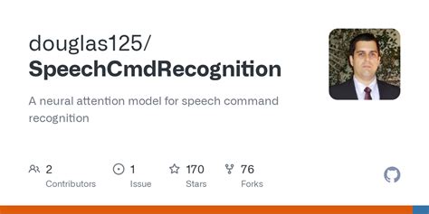 Github Douglas Speechcmdrecognition A Neural Attention Model For Speech Command Recognition