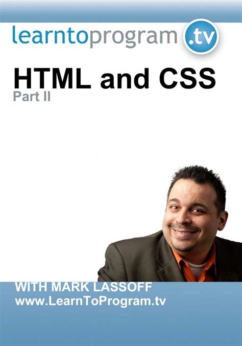 Html And Css Part Ii Mark Lassoff Movies And Tv