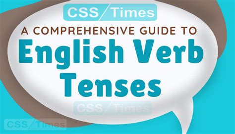 A Comprehensive Guide To English Verb Tenses