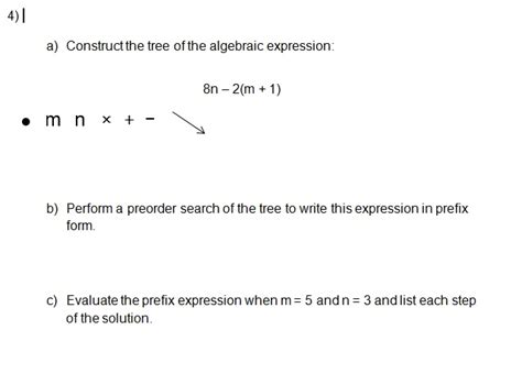 Solved Construct The Tree Of The Algebraic Expression N Chegg