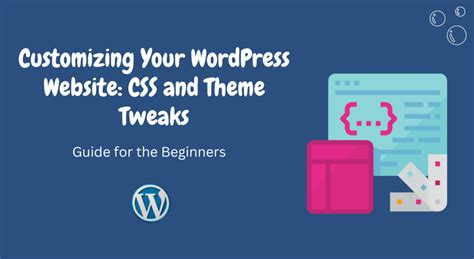 Customizing Your Wordpress Website Css And Theme Tweaks Kreativo Pro