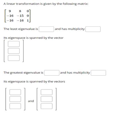 Solved A Linear Transformation Is Given By The Following