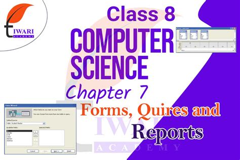 Class 8 Computer Science Chapter 7 Forms Quires And Reports