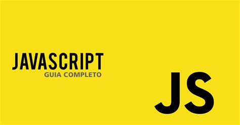 Guia Completo De Javascript Como Aprender Javascript